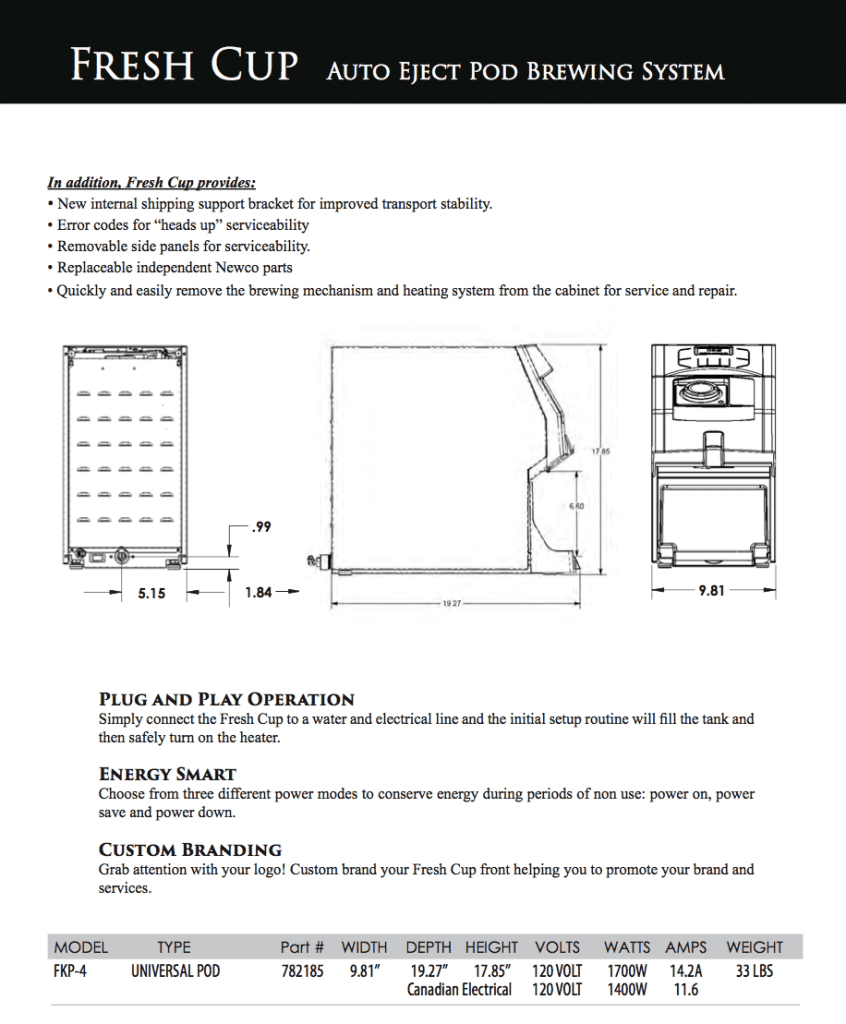 Newco - Fresh Cup, Wolfgang Puck Pod Brewer - Quick Dispense